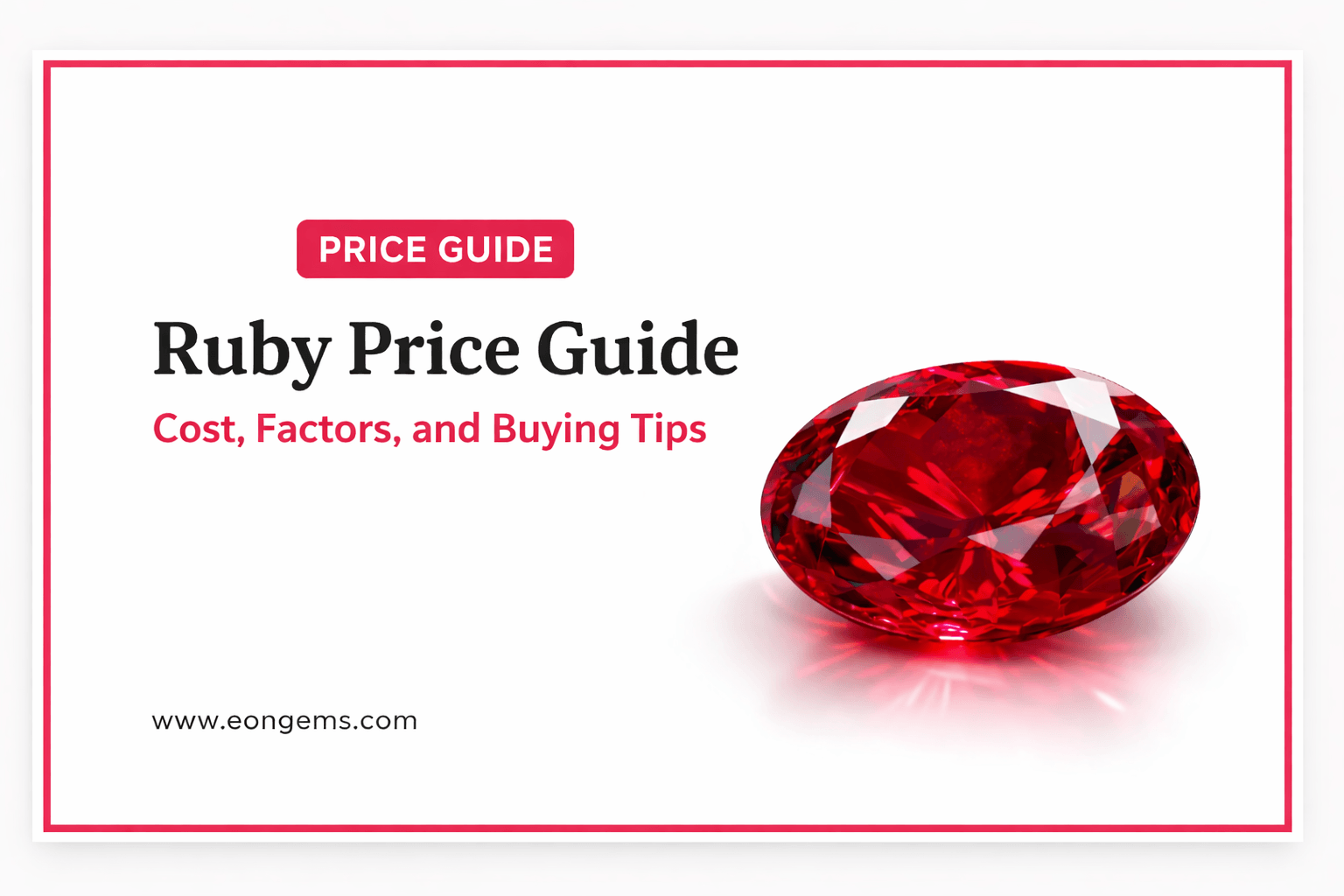 Ruby Stone: Benefits, Price & How to Buy Real Ruby - Eon Gems